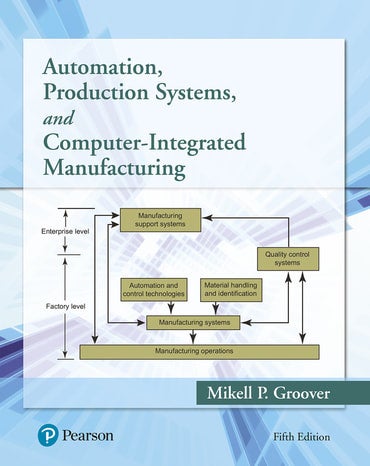 solution manual Automation, Production Systems, and Computer-Integrated ...