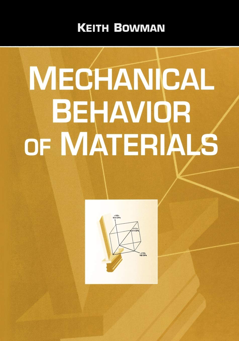 solution manual Mechanical Behavior of Materials Bowman